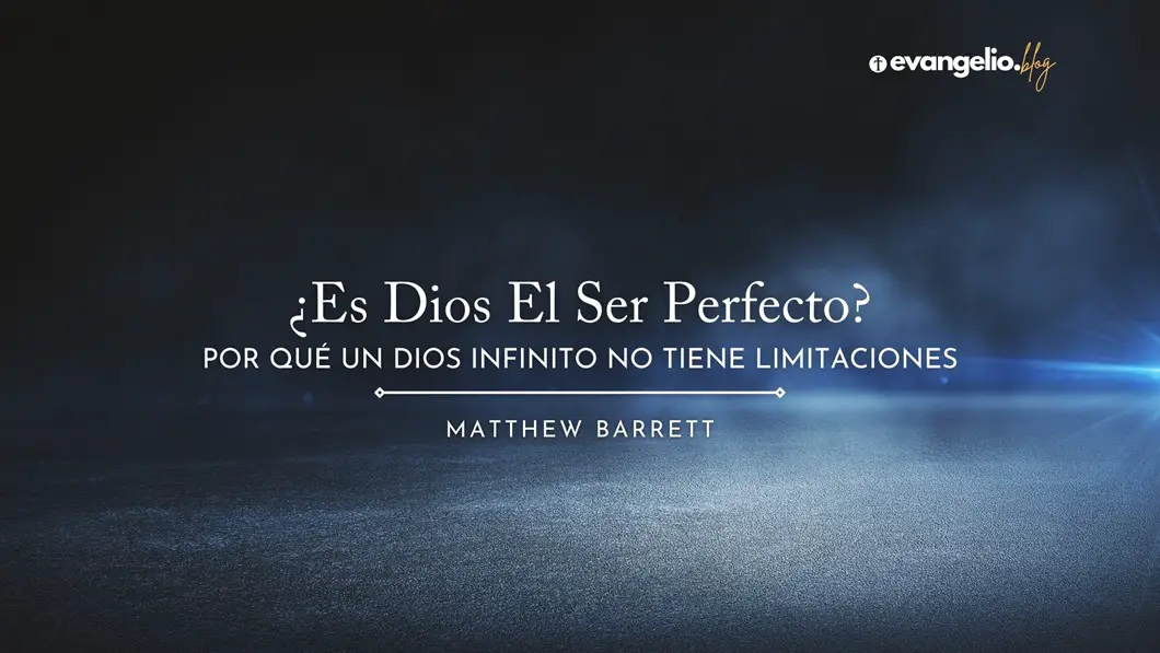 Dios es Infinito: Significado y Profundidad de su Ser