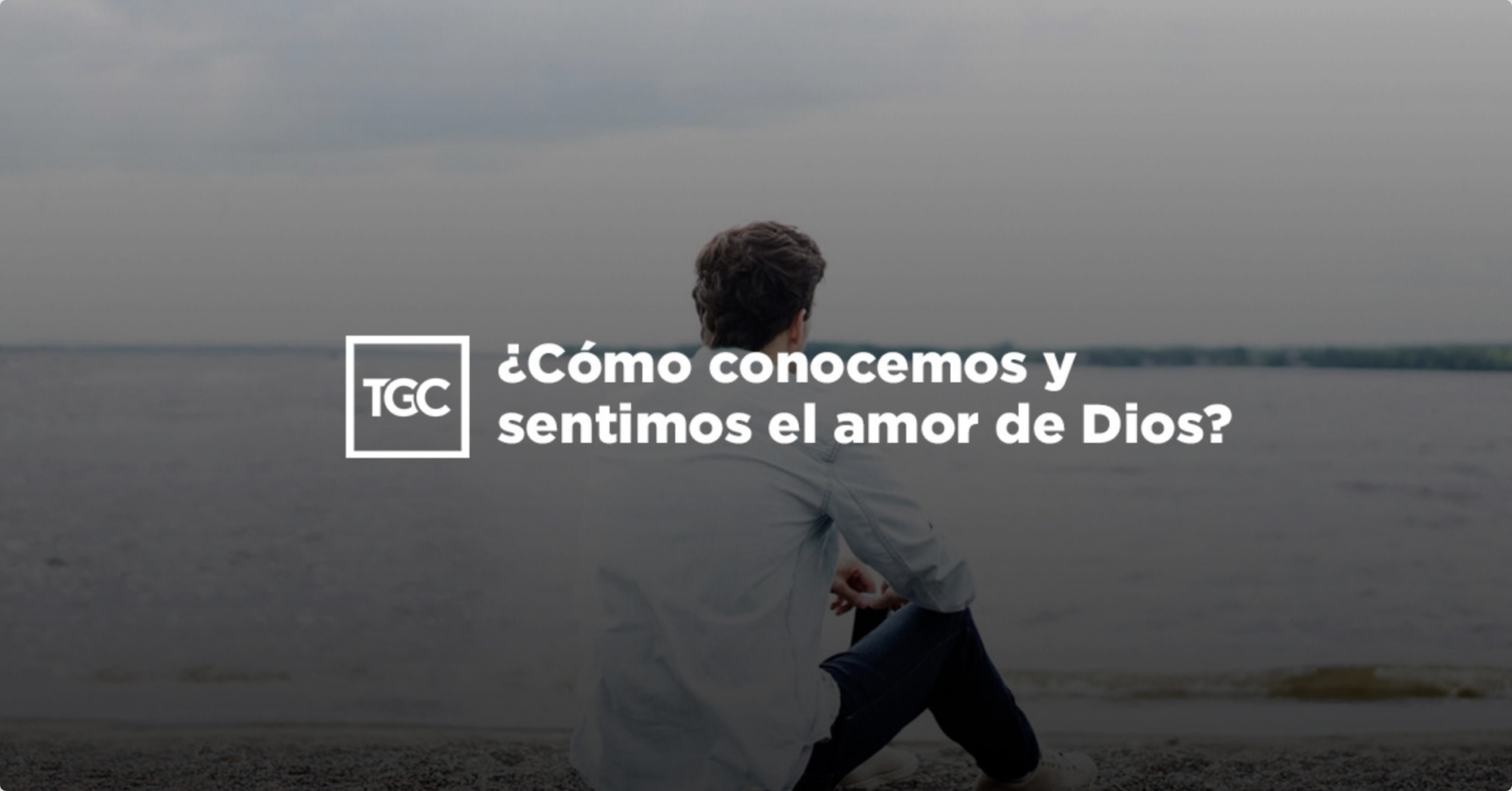 ¿Qué es el Amor de Cristo? - Entendiendo Su Significado Profundo